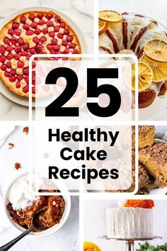 25+ Healthy Cake Recipes - This Healthy Table