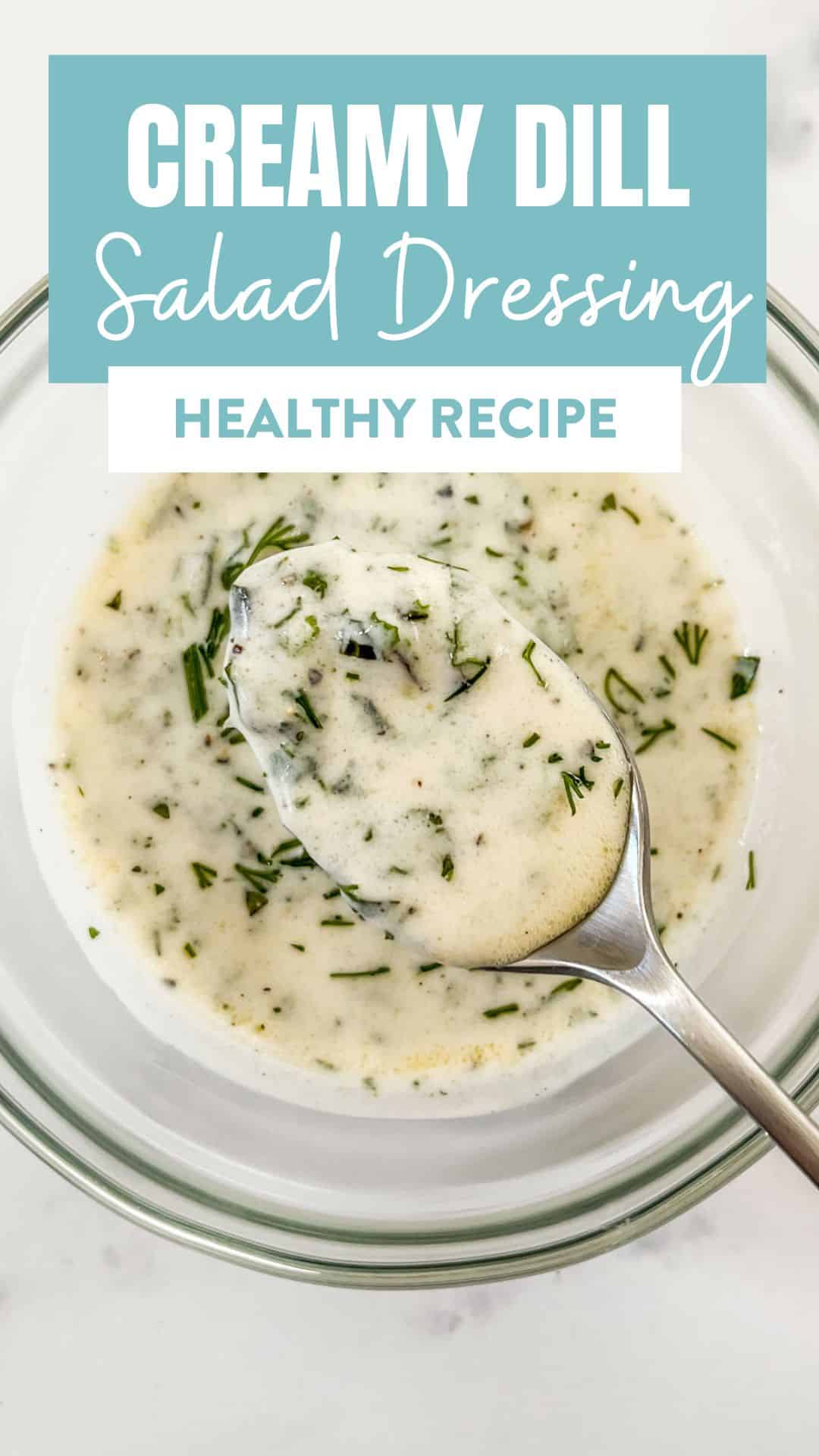 Creamy Dill Dressing Recipe - This Healthy Table
