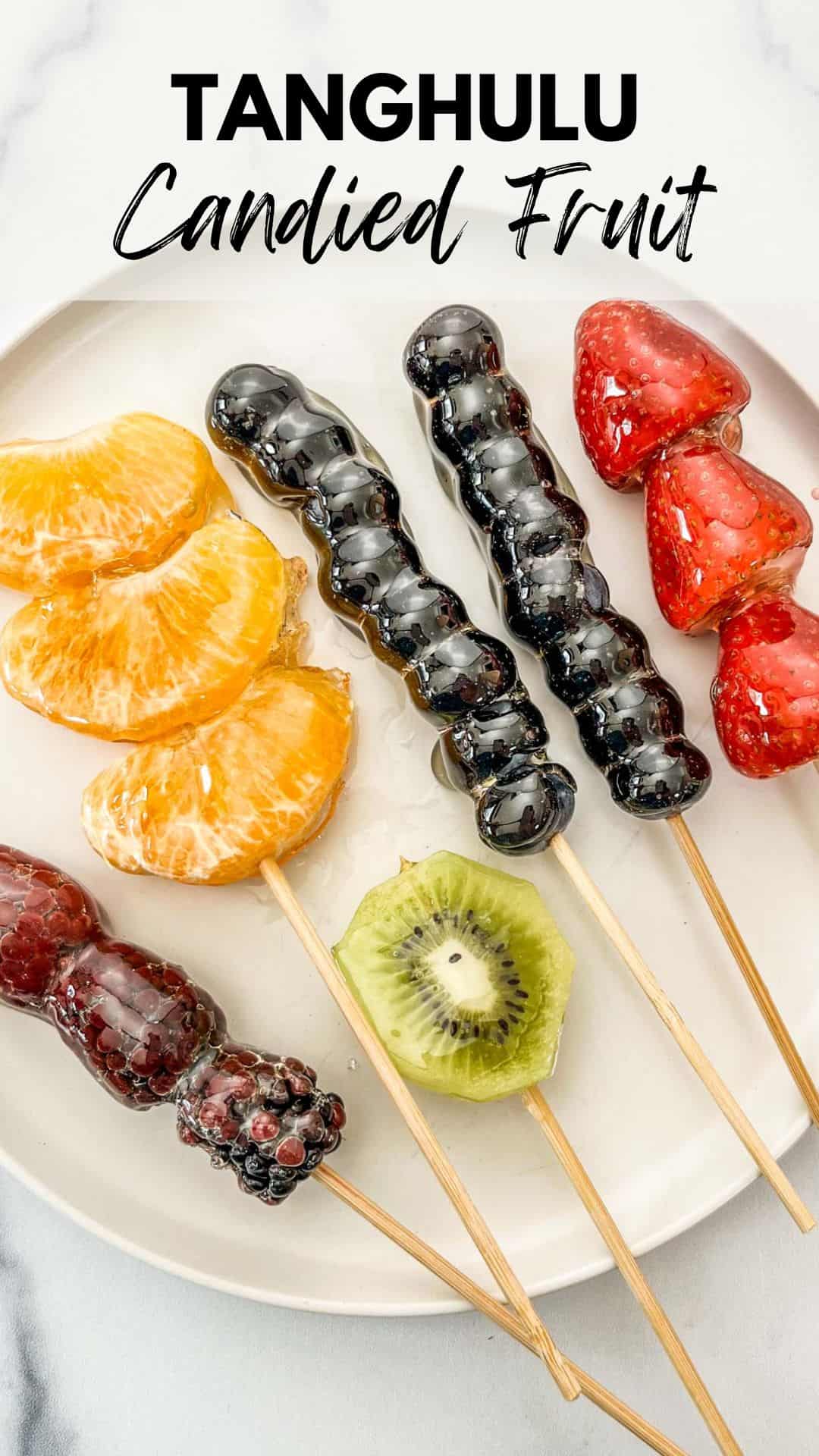 Step-by-Step Tanghulu Recipe (Chinese Candied Fruit) - This Healthy Table