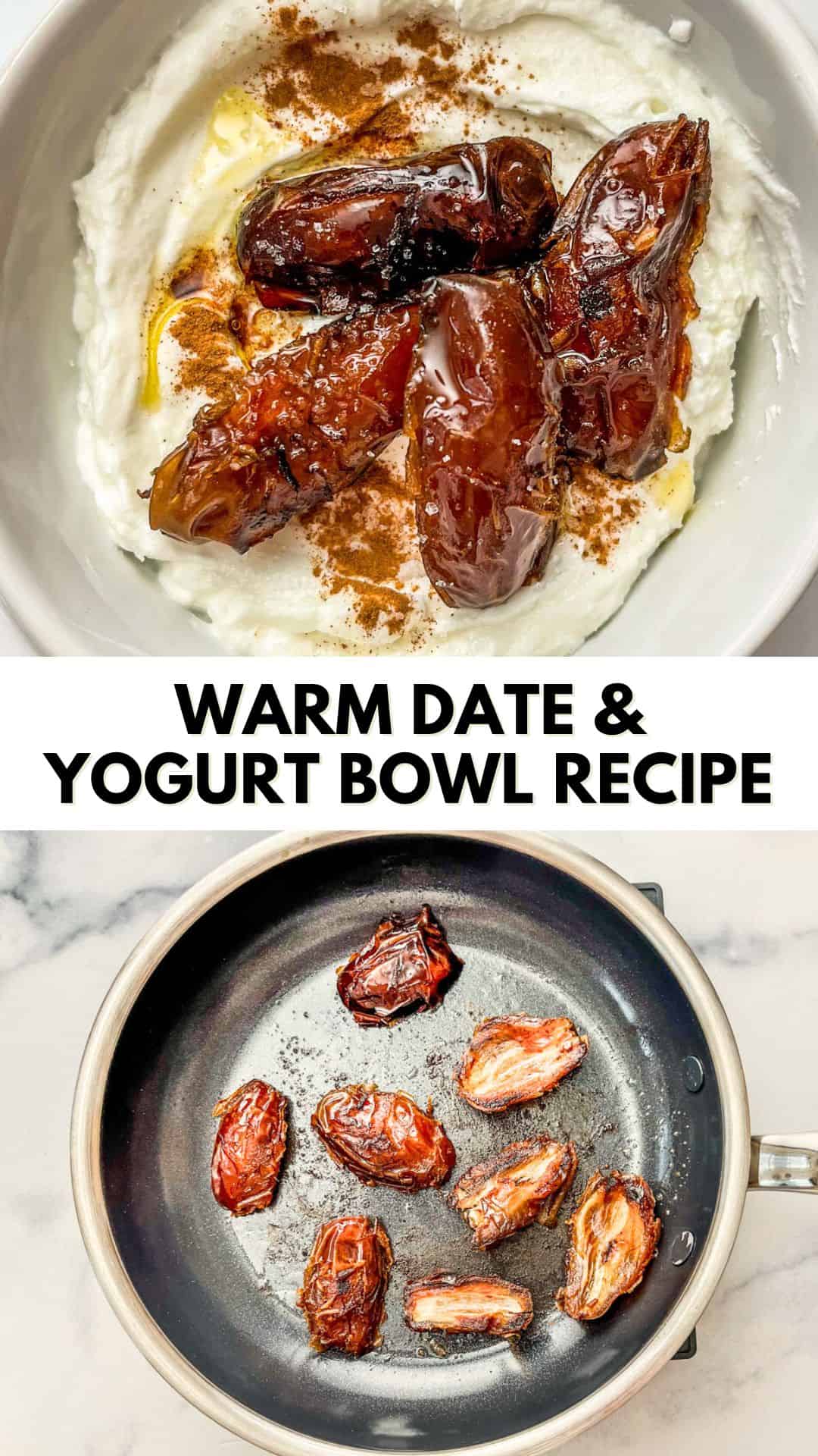 Warm Date Yogurt Bowl - This Healthy Table